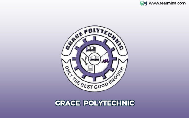Grace Polytechnic Admission form 2025/2026 | Requirements and Procedures