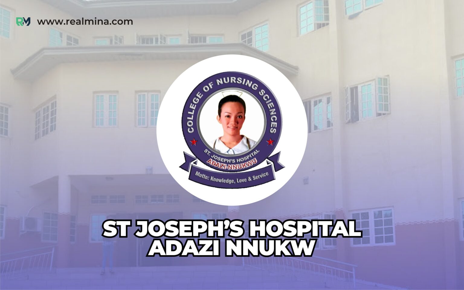 St Joseph's Hospital Adazi-Nnukwu: Nursing Admissions 2025/2026 - Acadanow