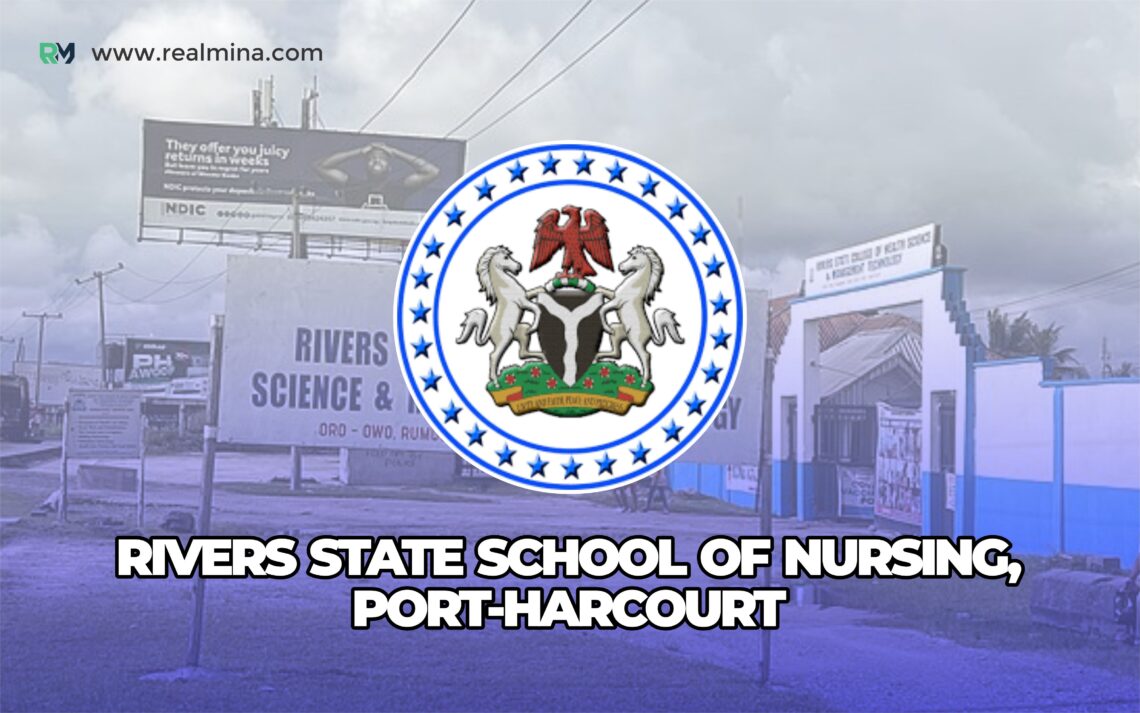 Rivers State Schools of Nursing and Midwifery Admission List for 2025/ ...