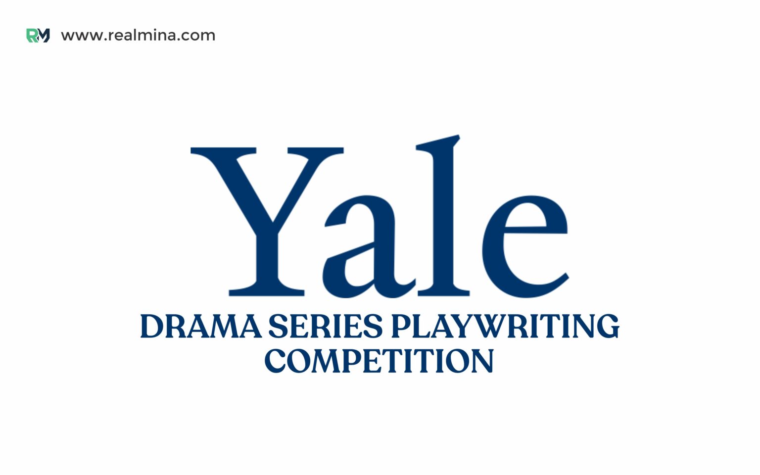 Yale Drama Series Playwriting Competition 2026 - Acadanow