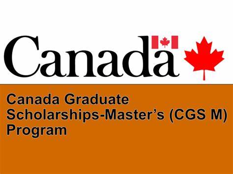 Canada Graduate Scholarship - Master's Program (CGS-M) for 2025 - Acadanow